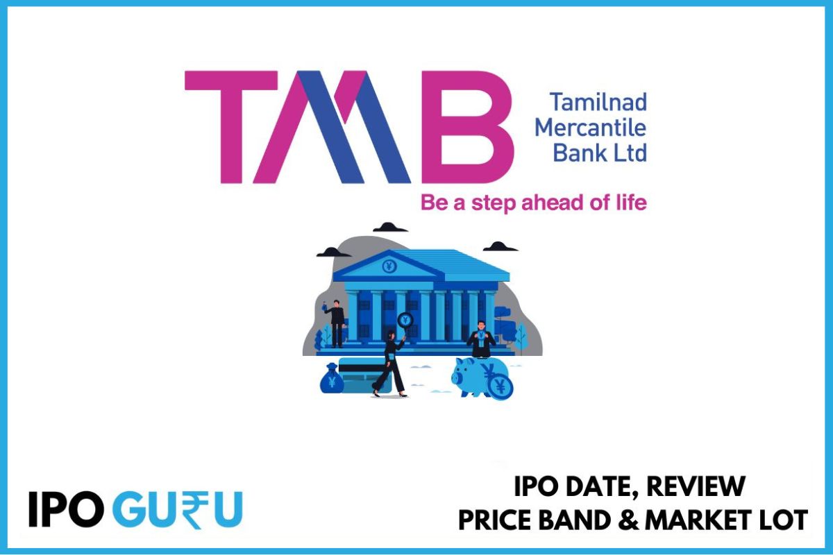 Tamilnad Mercantile Bank IPO Date, Review, Price Band & Market Lot - IPO Guru